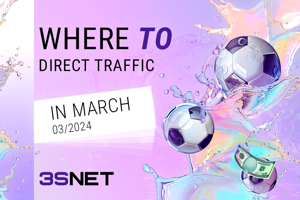 Where to direct betting traffic in March? – 3S.INFO